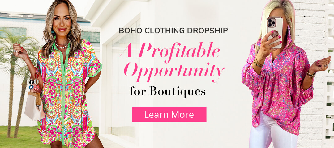 Dropship Boho Clothing: A Profitable Opportunity for Boutiques (2025 ...