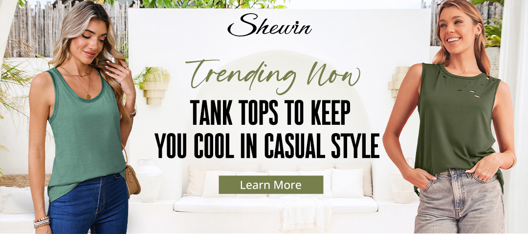 Trending Now: Stay Cool in Casual Style with Tank Tops | Shewin