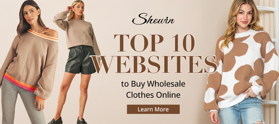 Top 10 Websites to Buy Wholesale Clothes Online