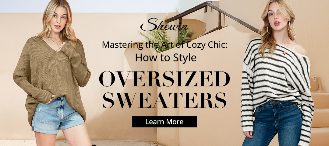 Mastering the Art of Cozy Chic: How to Style Oversized Sweaters